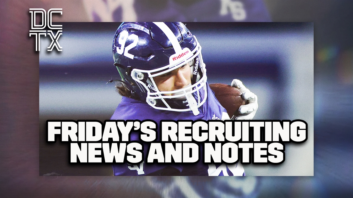 Friday Recruiting Notes: 2025 UIL TXHSFB Football State Championships