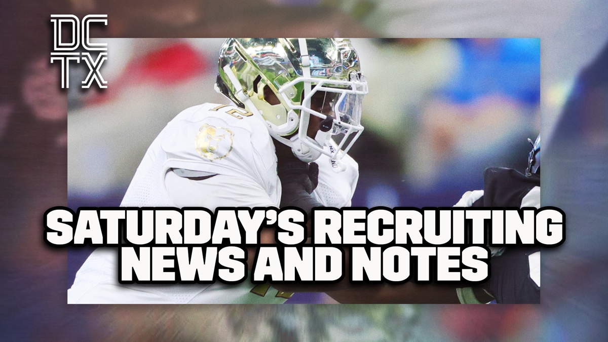 Saturday Recruiting Notes: 2025 UIL TXHSFB Football State Championships