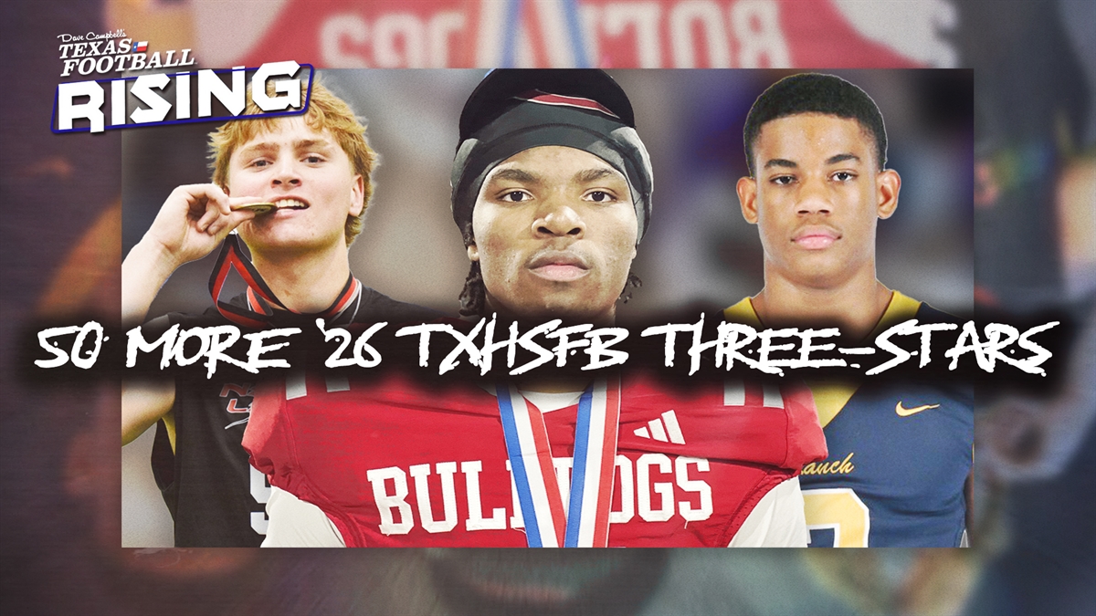 RISING: Meet 50 More Three-Star Prospects in 2026