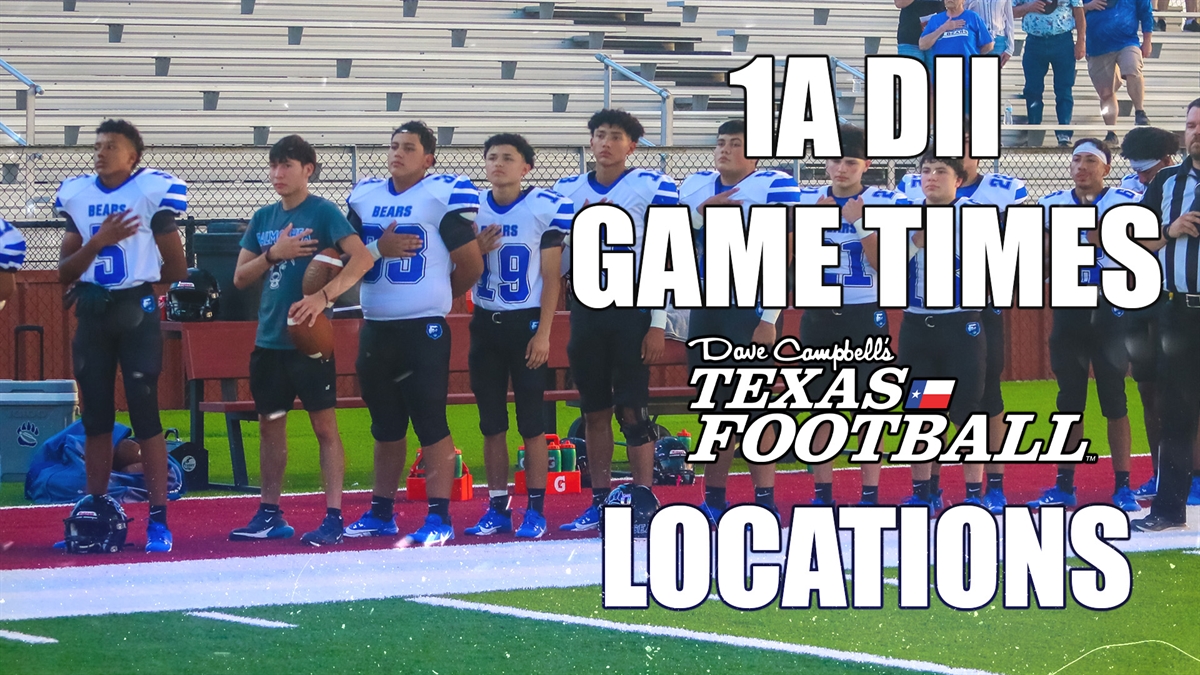 2023 TXHSFB Playoffs: 1A DII Playoff Times and Locations