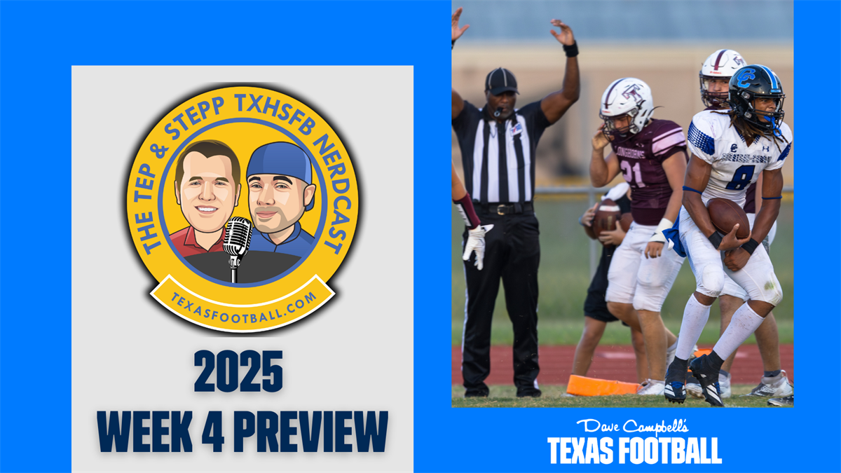 Tep & Stepp Podcast — Week 4 Texas High School Football Preview