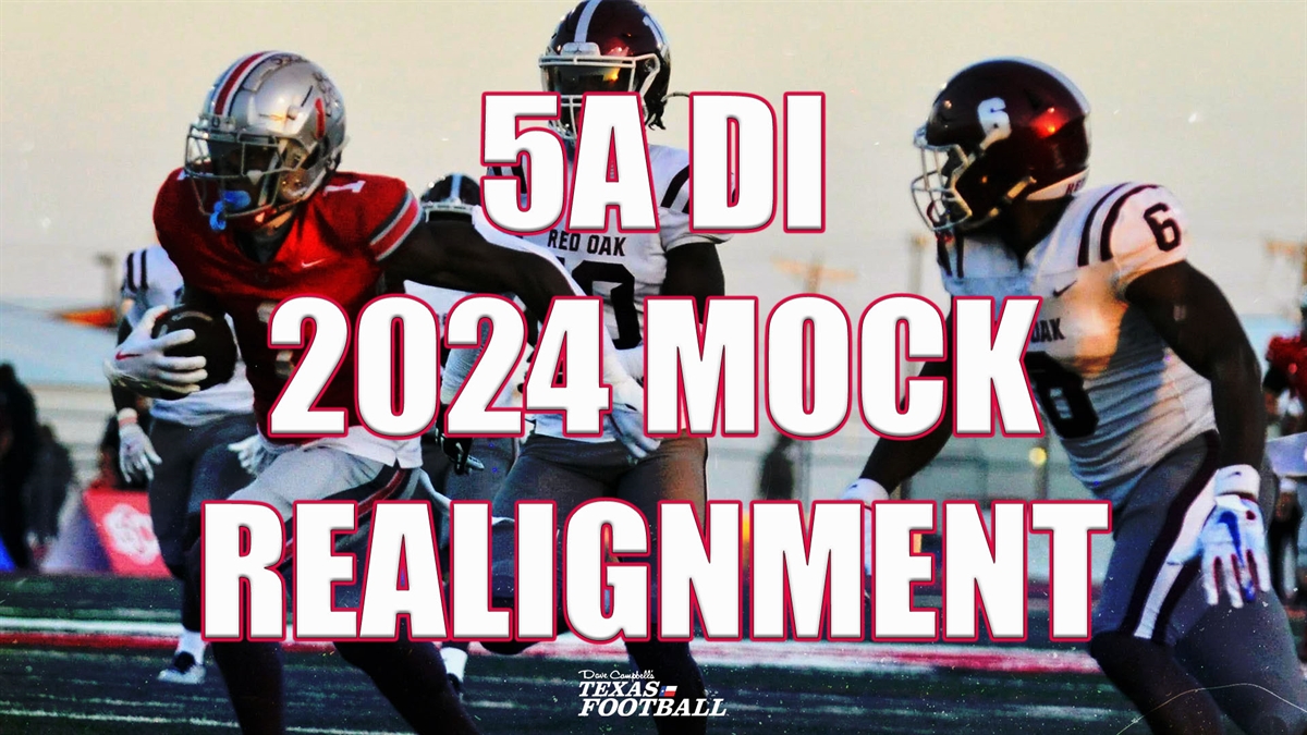 2024 Mock Realignment: 5A Division I