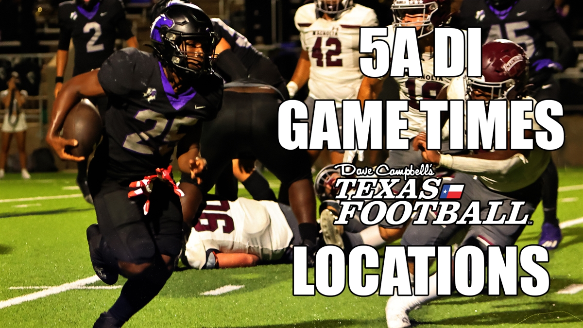 2023 TXHSFB Playoffs: 5A DI Playoff Times and Locations