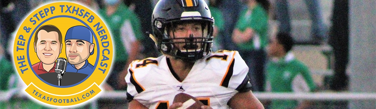 Tep & Stepp Podcast — Week 11 Texas High School Football Preview Tep & Stepp Podcast — Week 11 Texas High School Football Preview