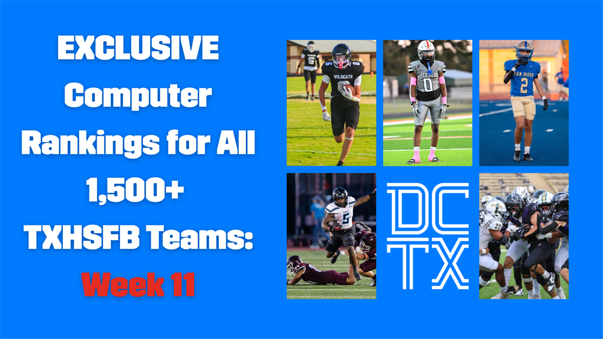EXCLUSIVE Computer Rankings for All 1,500+ TXHSFB Teams: Week 11