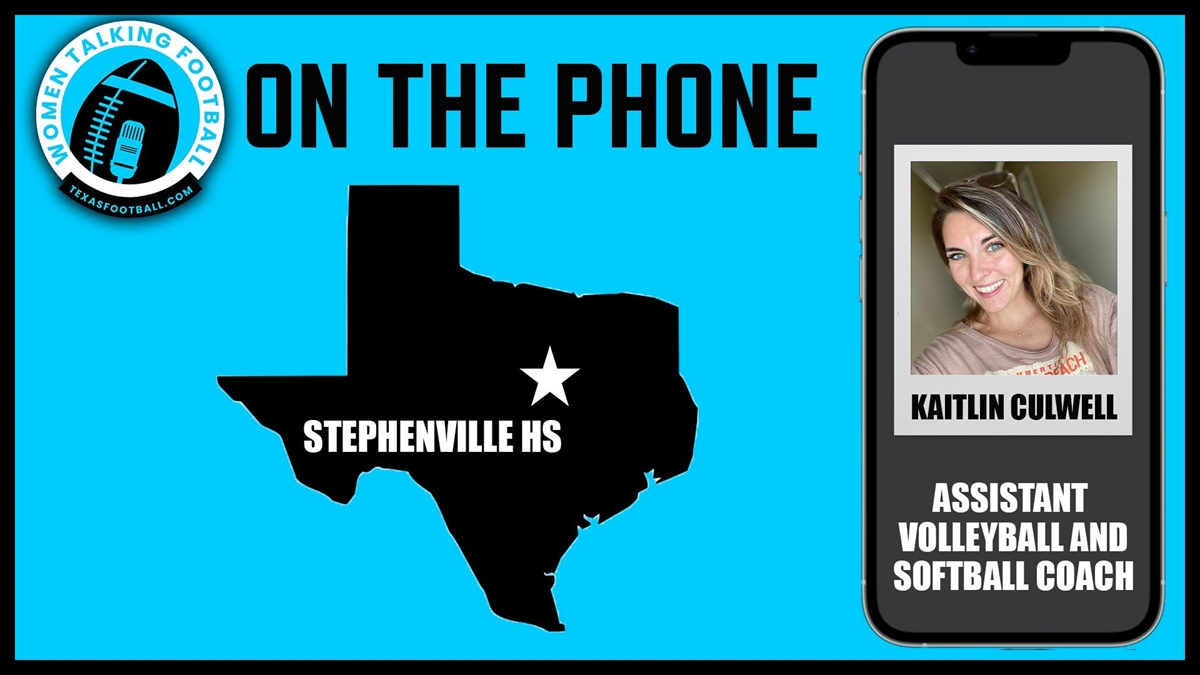 WTF INTERVIEW: Stephenville Coach Kaitlin Culwell -- Her Journey ...