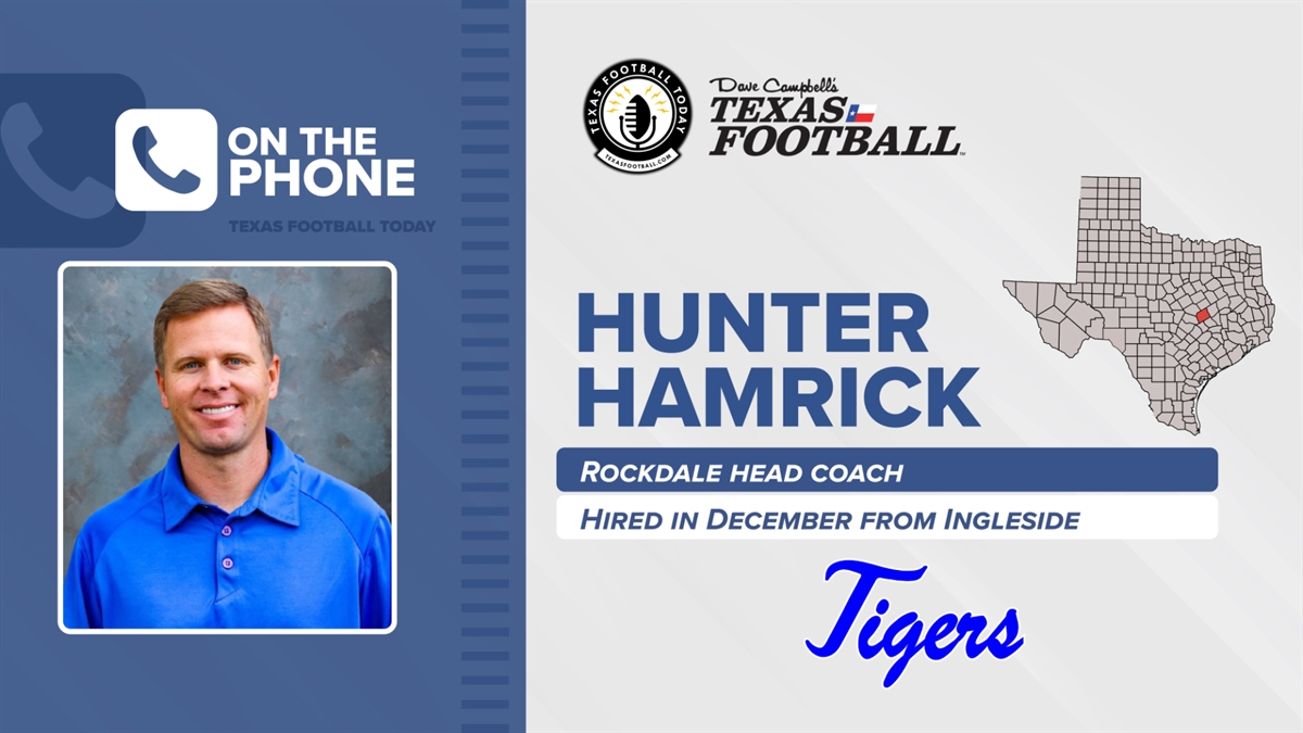 TexasFootball.com Interview: Rockdale Head Coach Hunter Hamrick