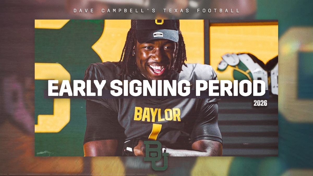 Early Signing Period: Inside Look at Baylor's 2026 Class