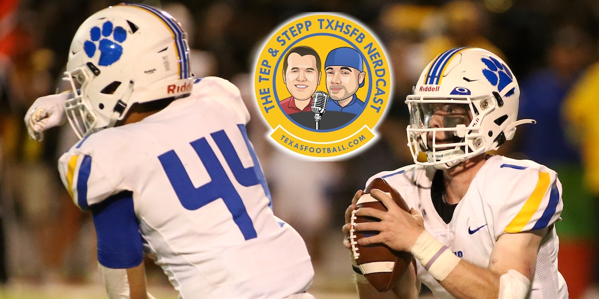 Tep & Stepp Podcast — Week 7 Texas High School Football Preview Tep & Stepp Podcast — Week 7 Texas High School Football Preview