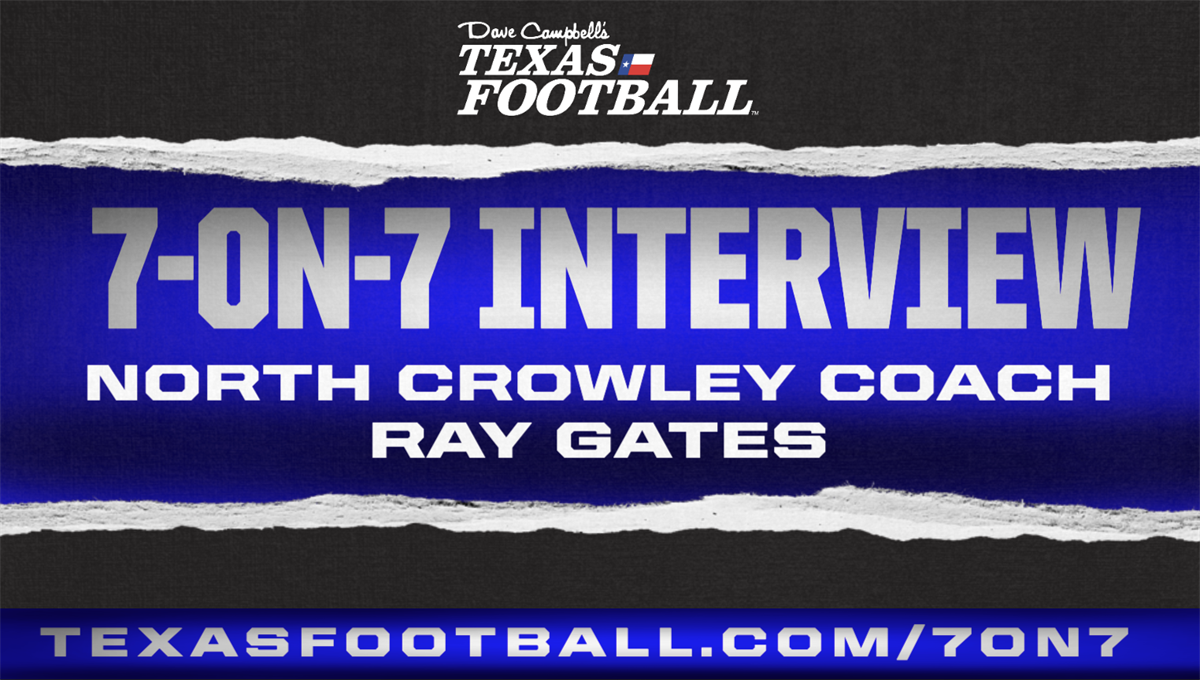7-ON-7 Interview: North Crowley Head Coach Ray Gates