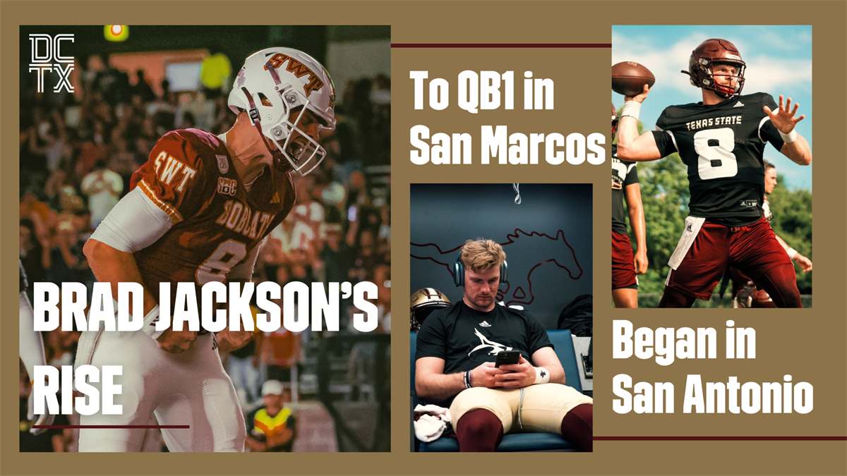 Brad Jackson's Rise to QB1 in San Marcos Began in San Antonio