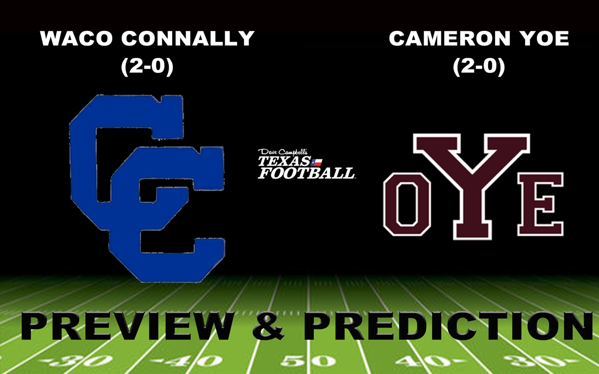 Preview & Prediction: Waco Connally (2-0) at Cameron Yoe (2-0)