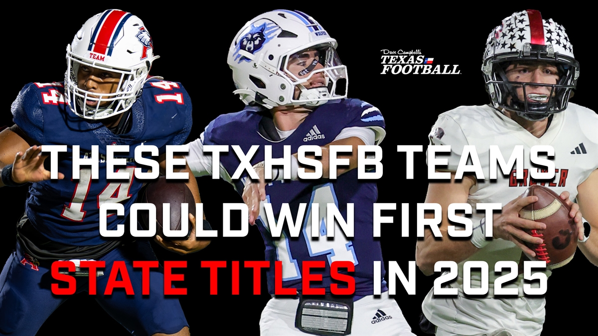 Don't be FOOLED: These TXHSFB Teams Could Win First Titles in 2025