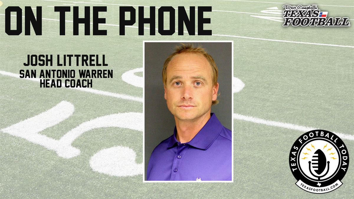 TexasFootball.com Interview: San Antonio Warren coach Josh Littrell