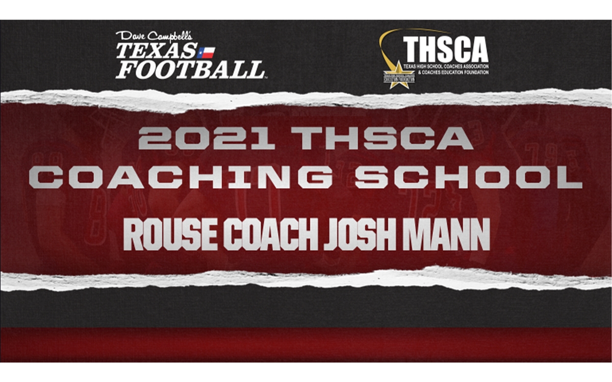 THSCA Coaching School Interview: Leander Rouse head coach Joshua Mann