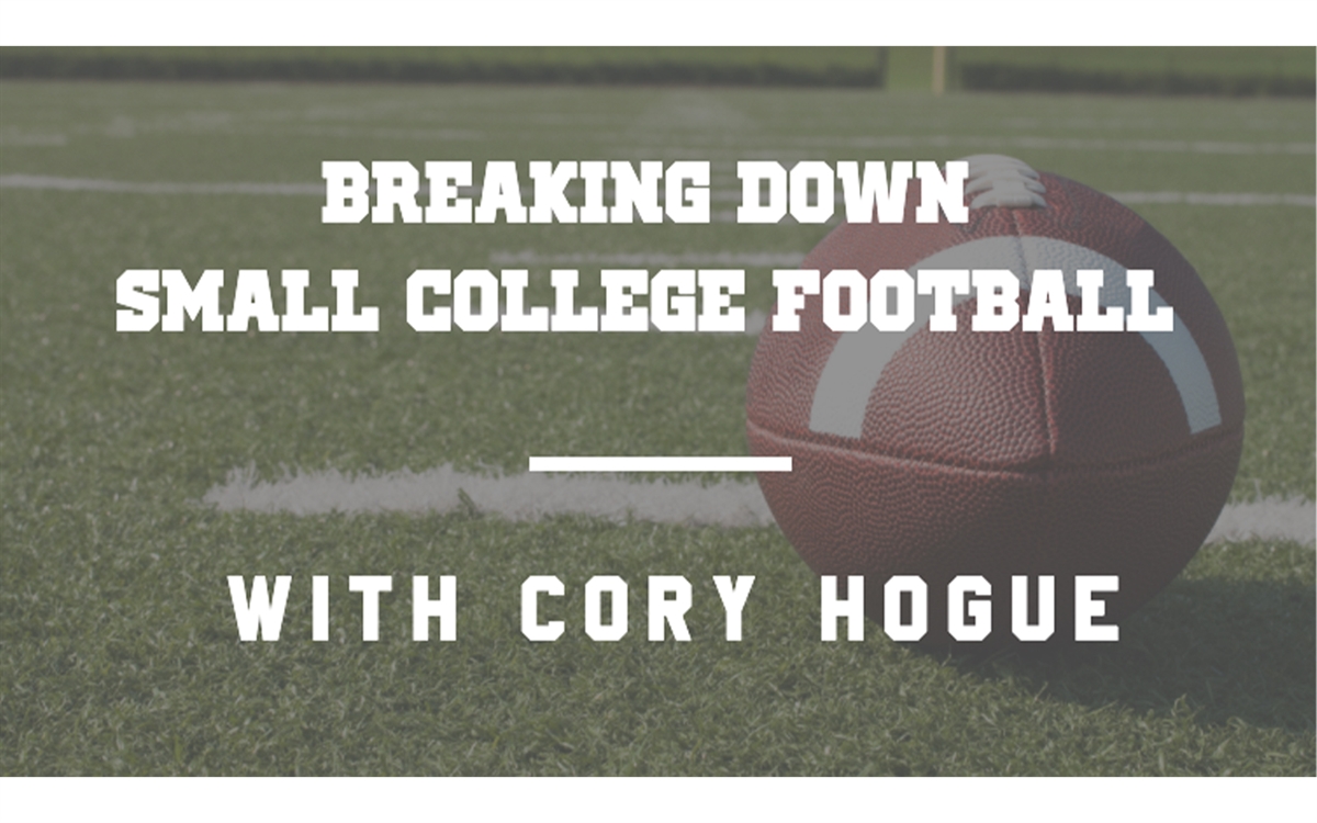 Breaking Down Small College Football with Cory Hogue