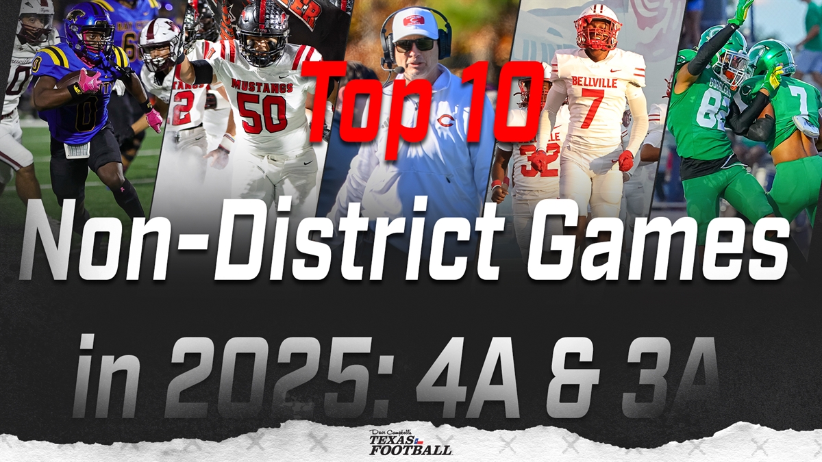 Top 10 Non-District Games in 2025: 4A & 3A