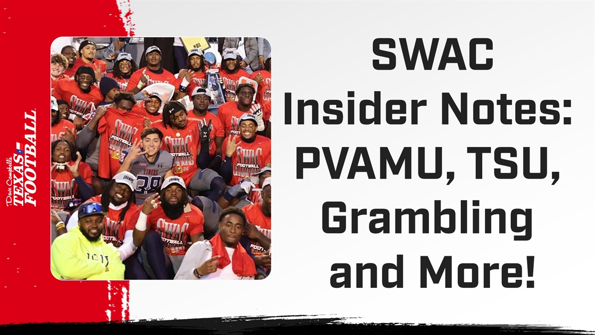 SWAC Insider Notes: PVAMU, TSU, Grambling and More!